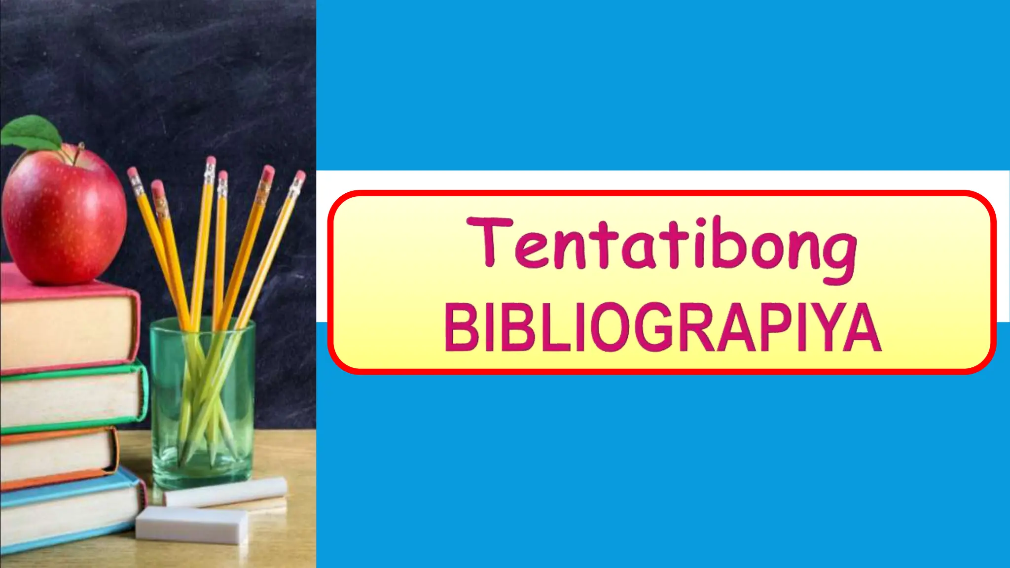 Bibliograpiyaya-powerpoint presentation 4 CO | PPTX
