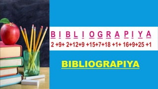Bibliograpiyaya-powerpoint presentation 4 CO | PPTX