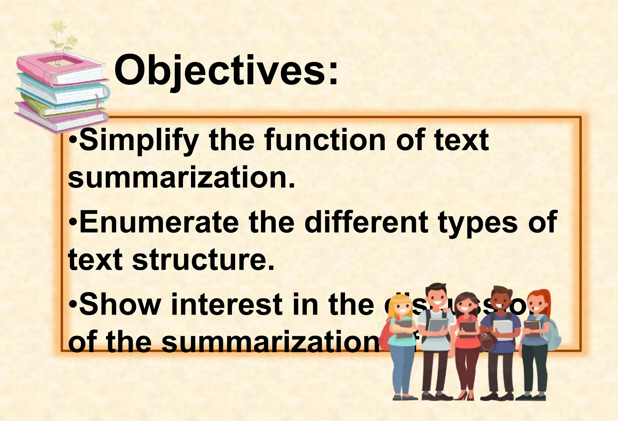 Ppt For Eapp 12 M2 Text Summarization Pptx