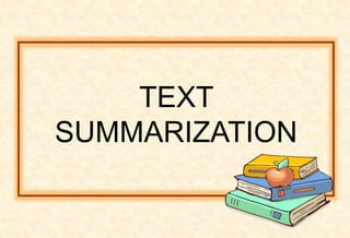 PPT-for-EAPP-12-M2-Text-Summarization.pptx