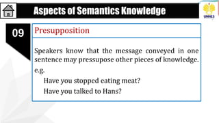 Aspects of Semantic Knowledge_Sentences-Utterances-Propositions | PPTX