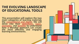 PPT - GROUP 7.DIGITAL And CONVENTIONAL Learning Materials To Enhance ...