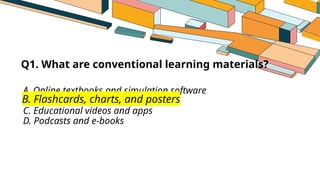 PPT - GROUP 7.DIGITAL And CONVENTIONAL Learning Materials To Enhance ...