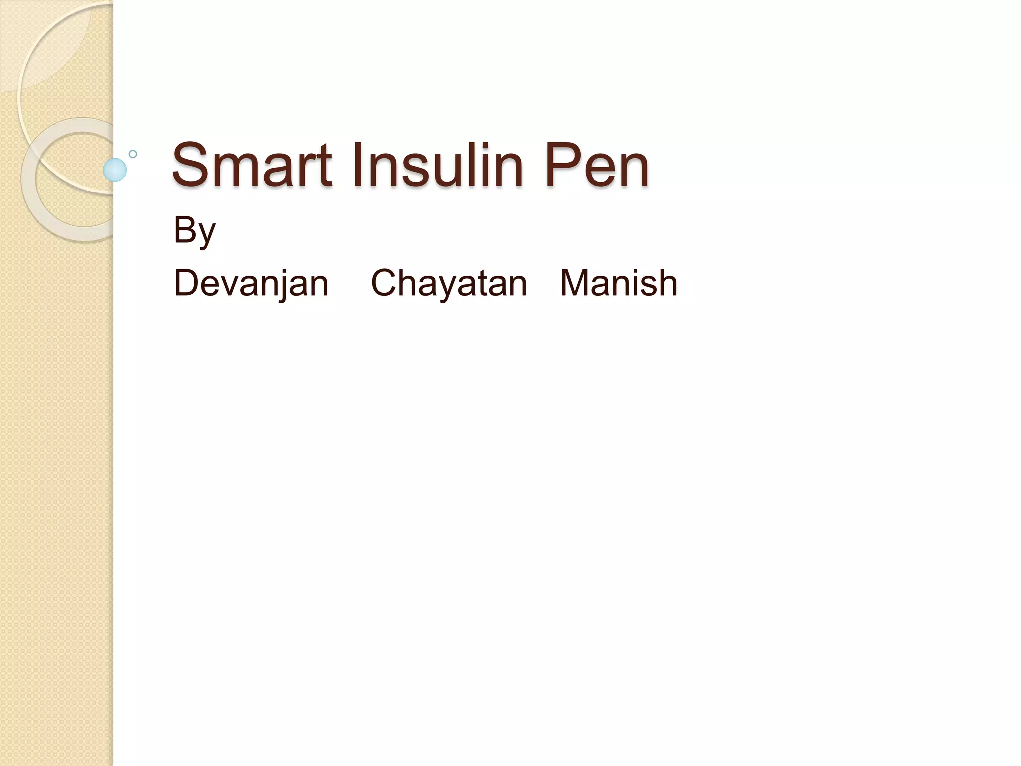 Smart Insulin Pen | PPTX