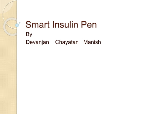 Smart Insulin Pen | PPTX