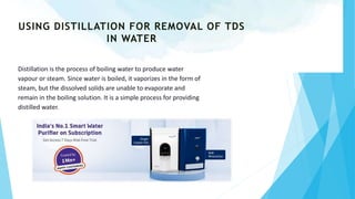 How to Remove or Reduce TDS (Total Dissolved Solids) in Water | PPTX ...