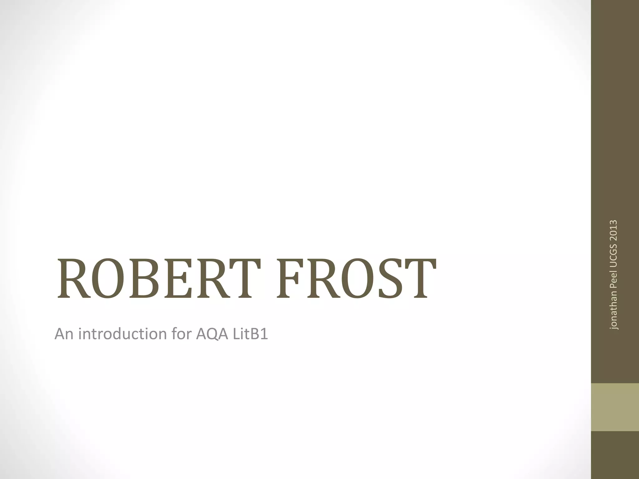 Robert Frost | PPTX