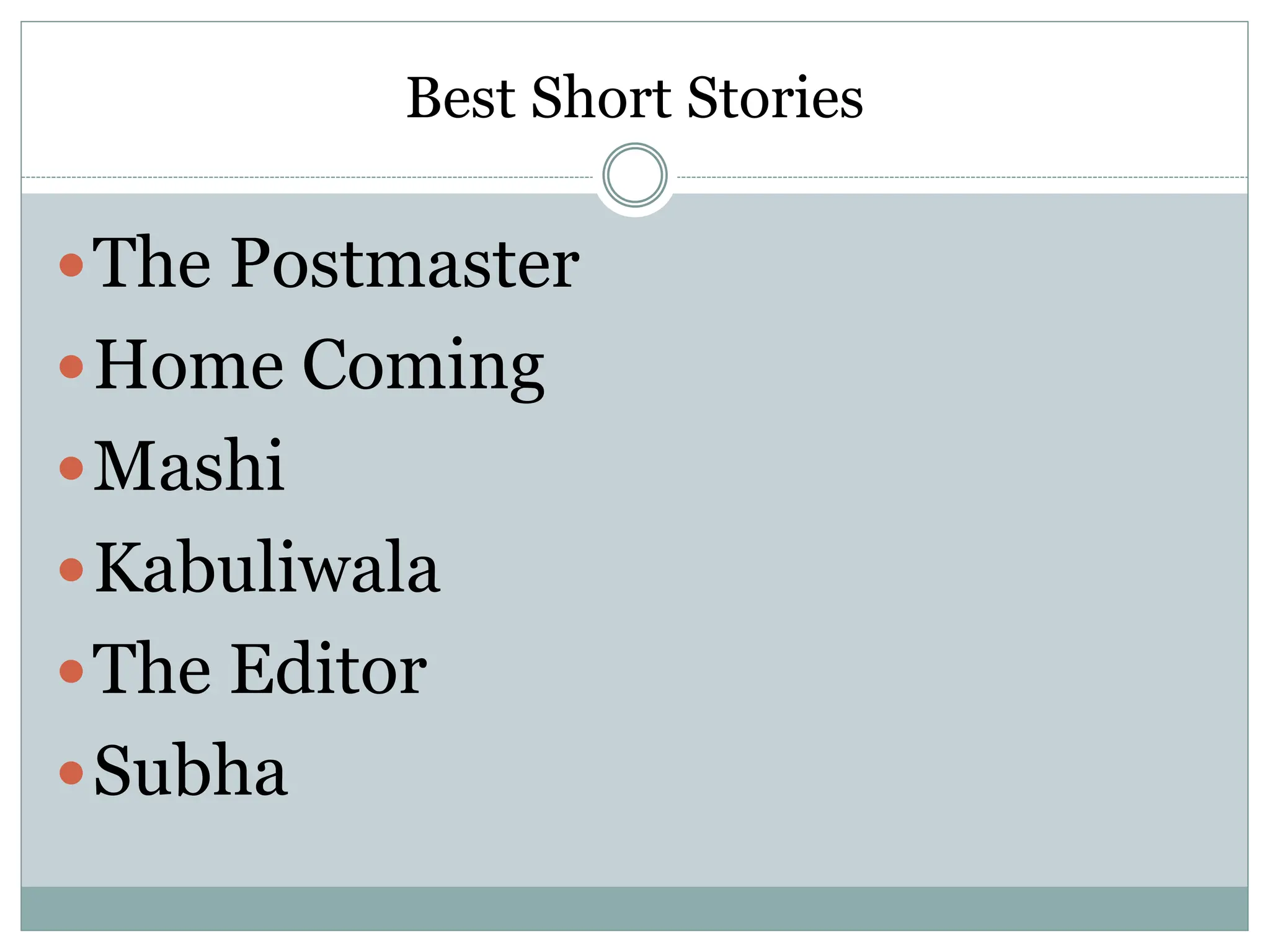 Rabindranath Tagore's short stories- Home Coming, Postmaster and Subha ...