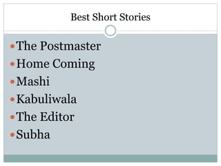 Rabindranath Tagore's short stories- Home Coming, Postmaster and Subha ...