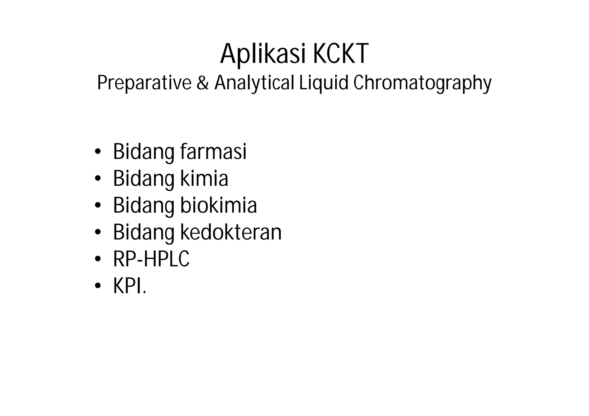 PPT-KROMATOGRAFI CAIR KINERJA TINGGI.ABC.DEF.GHIpdf | PDF
