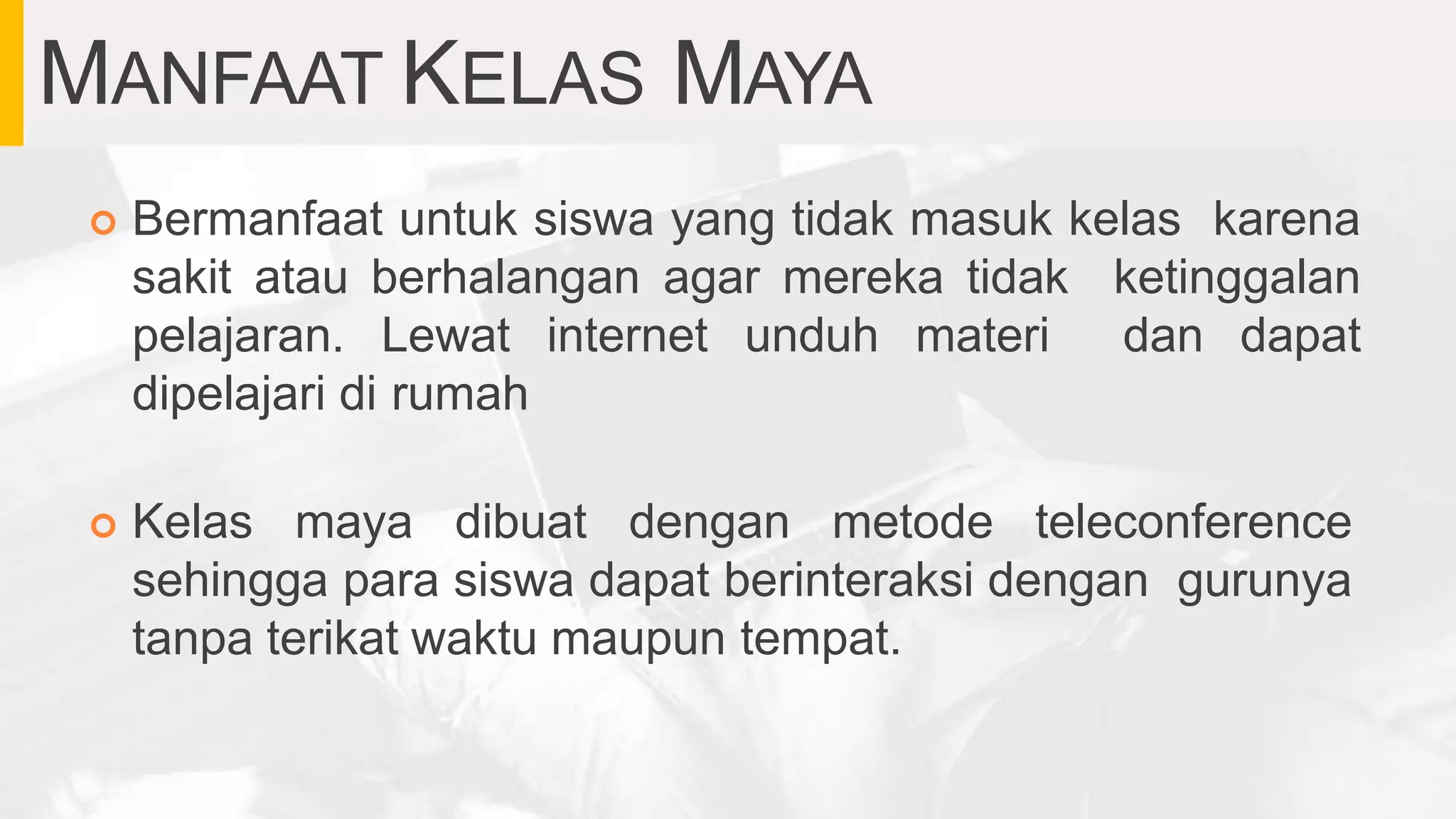Ppt kelas maya | PPTX