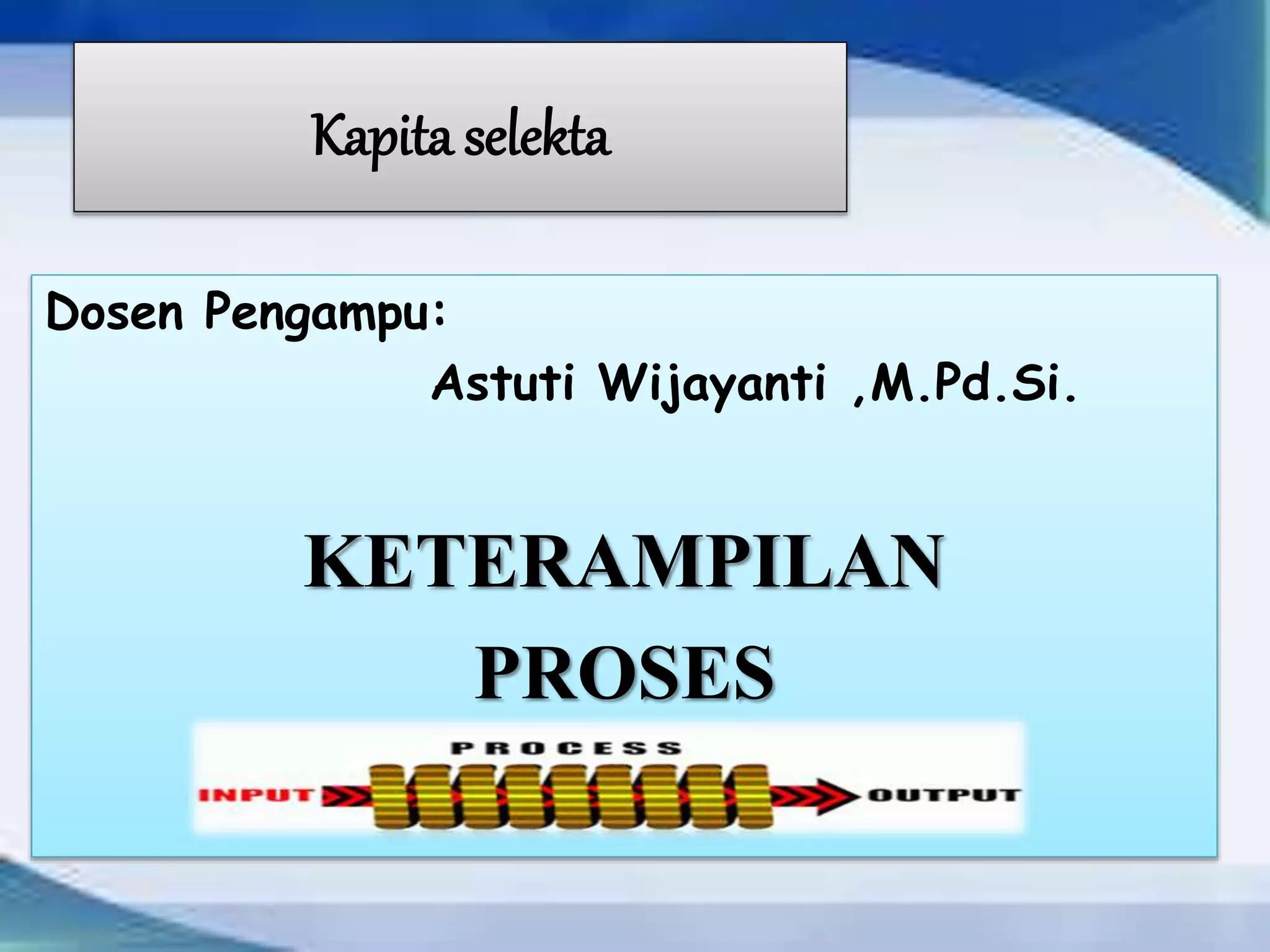 Ppt keterampilan-proses | PPTX