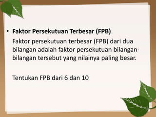 KPK dan FPB Materi Matematika untuk kelas VII | PPT