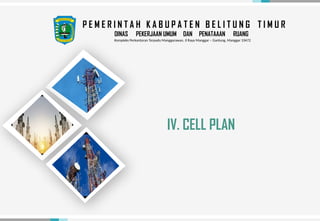pekerjaan belitung timur revisi cellplan | PPT