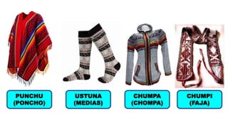 PPT - LAS VESTIMENTAS TIPICA EN QUECHUA | PPTX