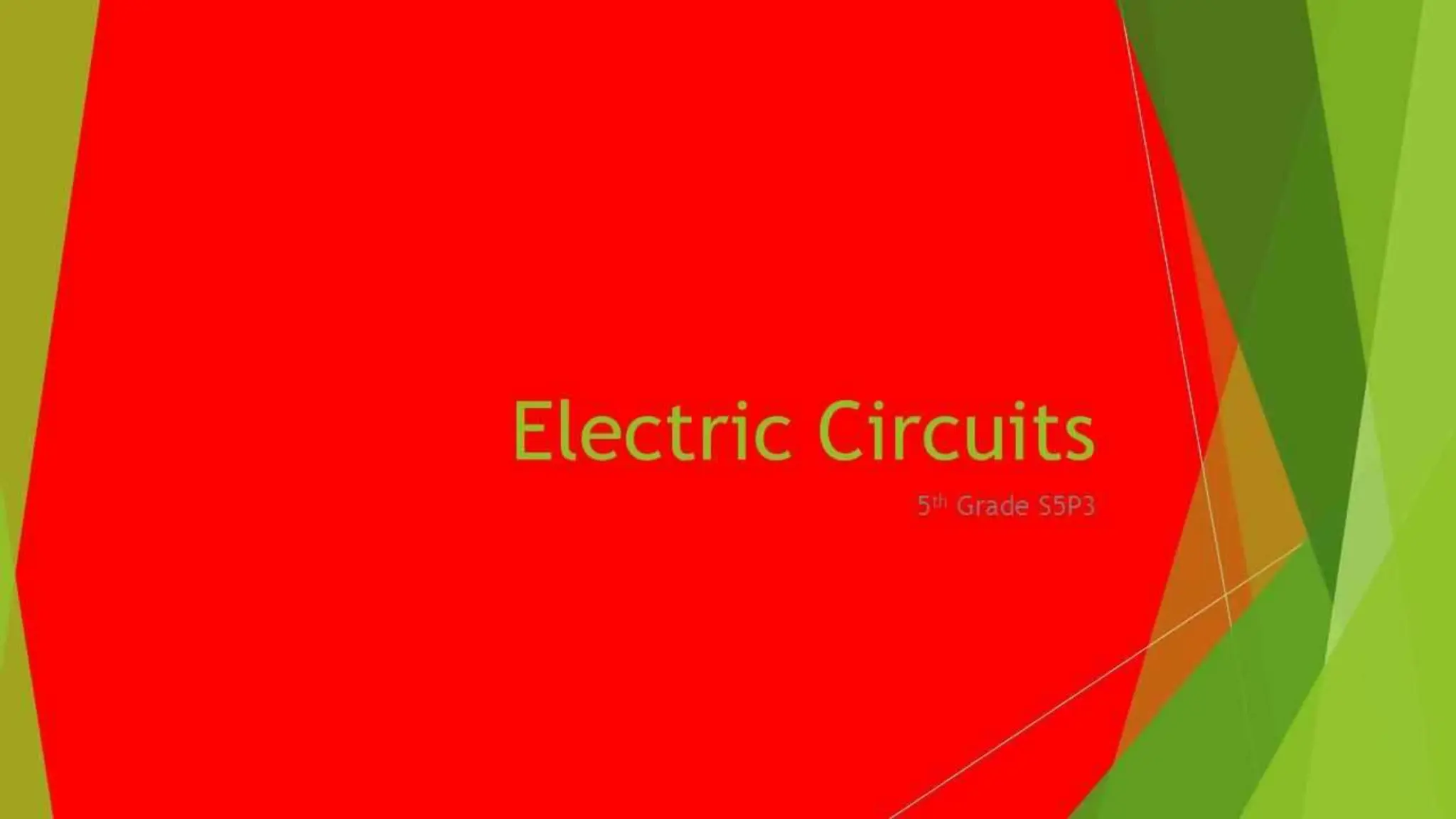 PPT Electric Circuits, Science for grade 5 | PPTX