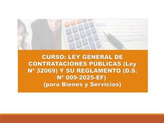 PPT-Ley-32069-LGCP-y-su-Reglamento-SESION-03.pptx