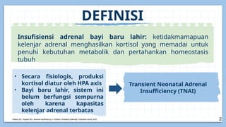 PPT - Lita - Insufisiensi Adrenal Transien pada Bayi Baru lahir FIX.pptx