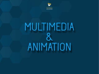 Overview of Multimedia and Animation | PPT