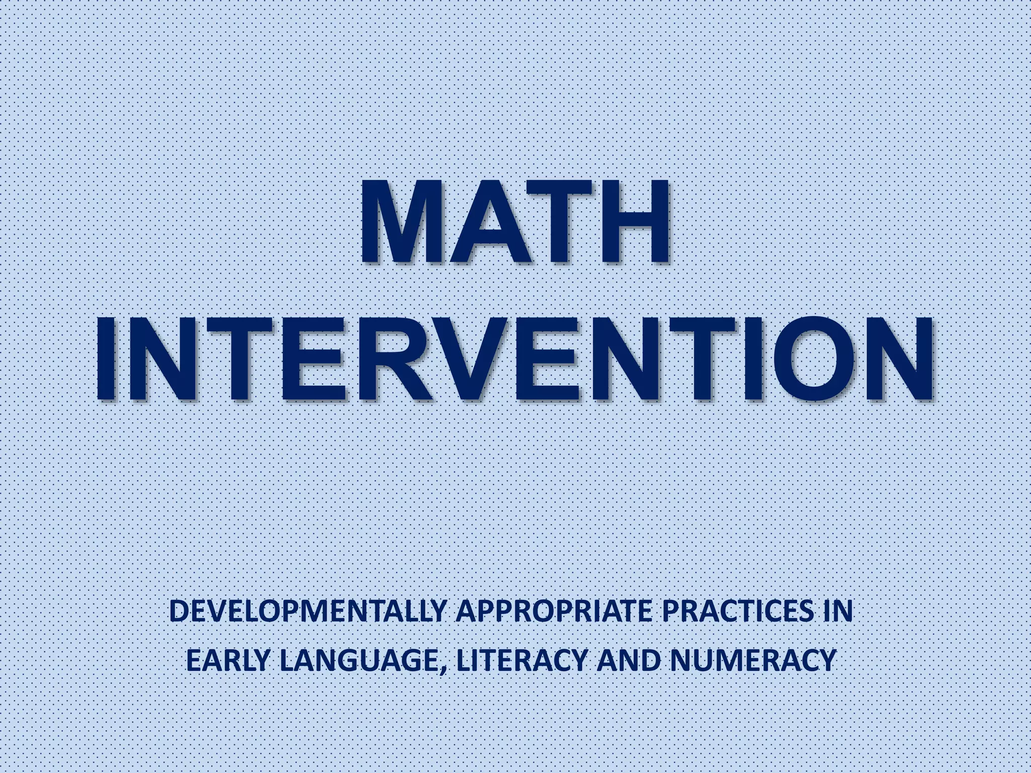 PPt-Math-Interventions (Ramirez, C., Templa R.).ppt