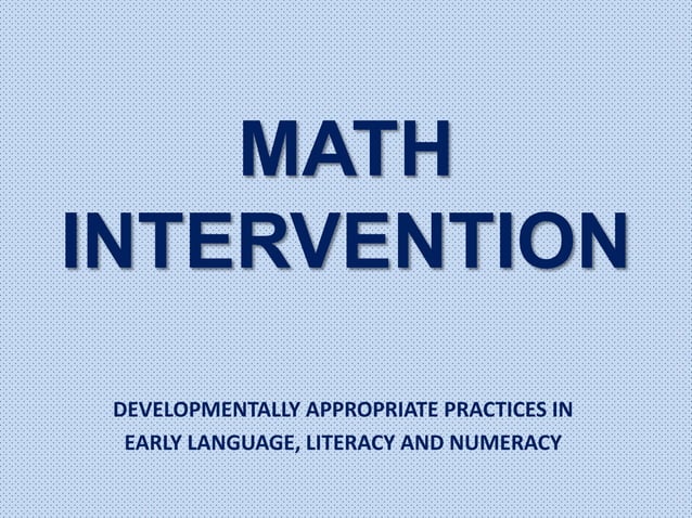 EARLY NUMERACY AND LITERACY INTERVENTION STRATEGIES | PPT