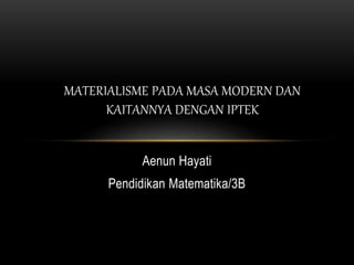 filsafat - materialisme | PPTX