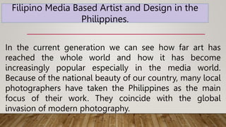 PPT-media-based-arts-and-design-in-the-Philippines.pptx