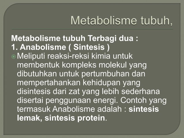 Ppt metabolisme tubuh | PPTX