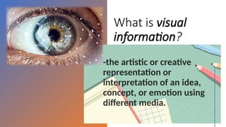 PPT - MIL - VISUAL MEDIA AND INFORMATION.pptx