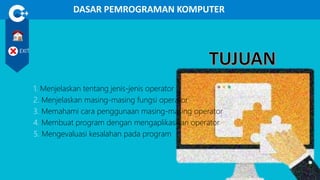 Ppt modul 2 operator | PPTX