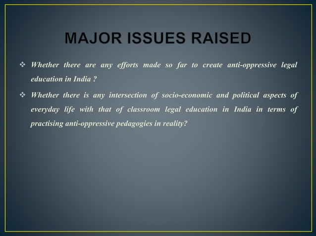 anti oppressive pedagogies in legal education | PPTX