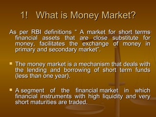 Ppt on-money-market-1 | PPT