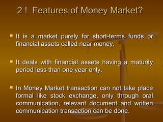 Ppt on-money-market-1 | PPT