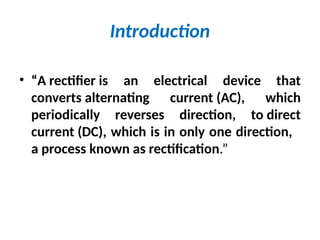 A PPT for seminar attend on Rectifier details | PPT