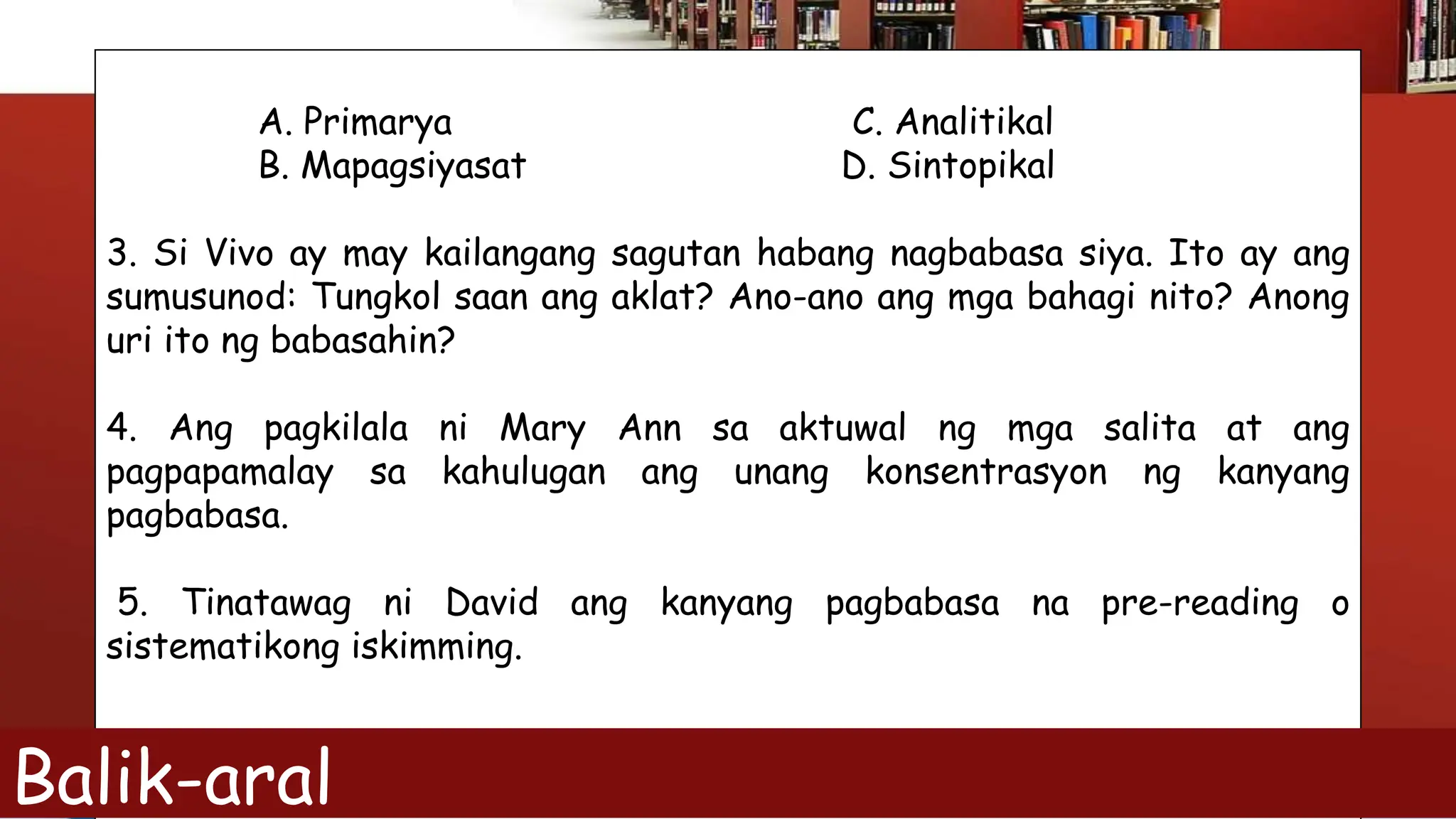 PPT-PAGBASA-WKDJCDXFHDJKVCNJFGKGHFNKFJFJKX | PPTX