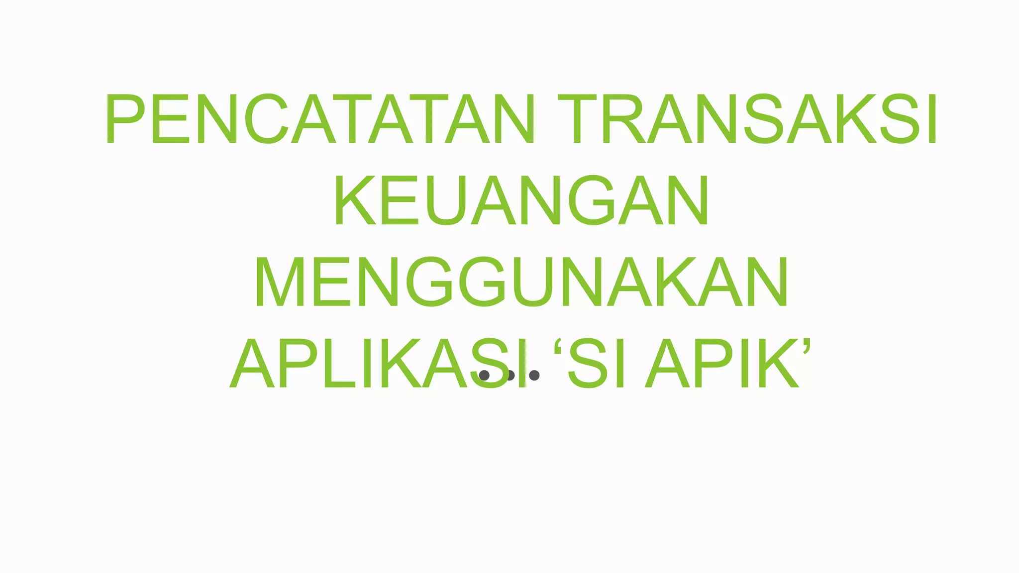 ppt-panduan-instalasi-siapik-dan-materi.pptx