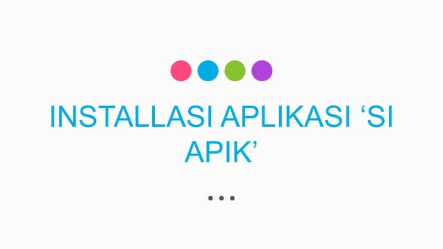 ppt-panduan-instalasi-siapik-dan-materi.pptx