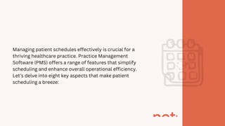PPT-Patient Scheduling Made Easy with Practice Management Software.pptx