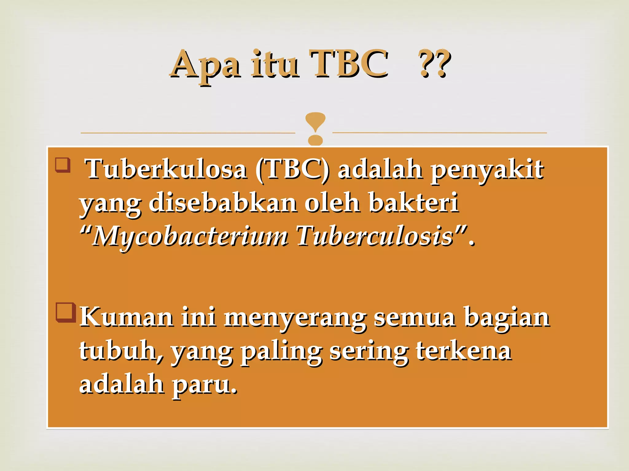 Ppt penyuluhan-tbc | PPT