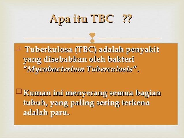 Ppt penyuluhan-tbc