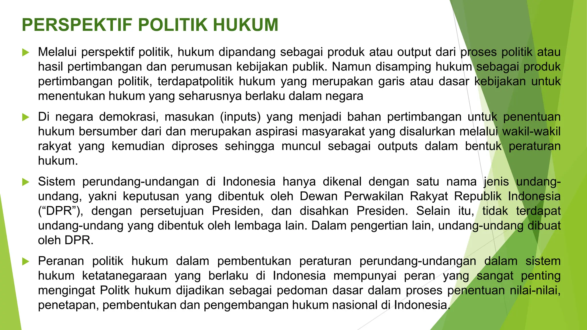 PPT - Peranan Politik Hukum dalam Pembentukan Peraturan Perundang ...