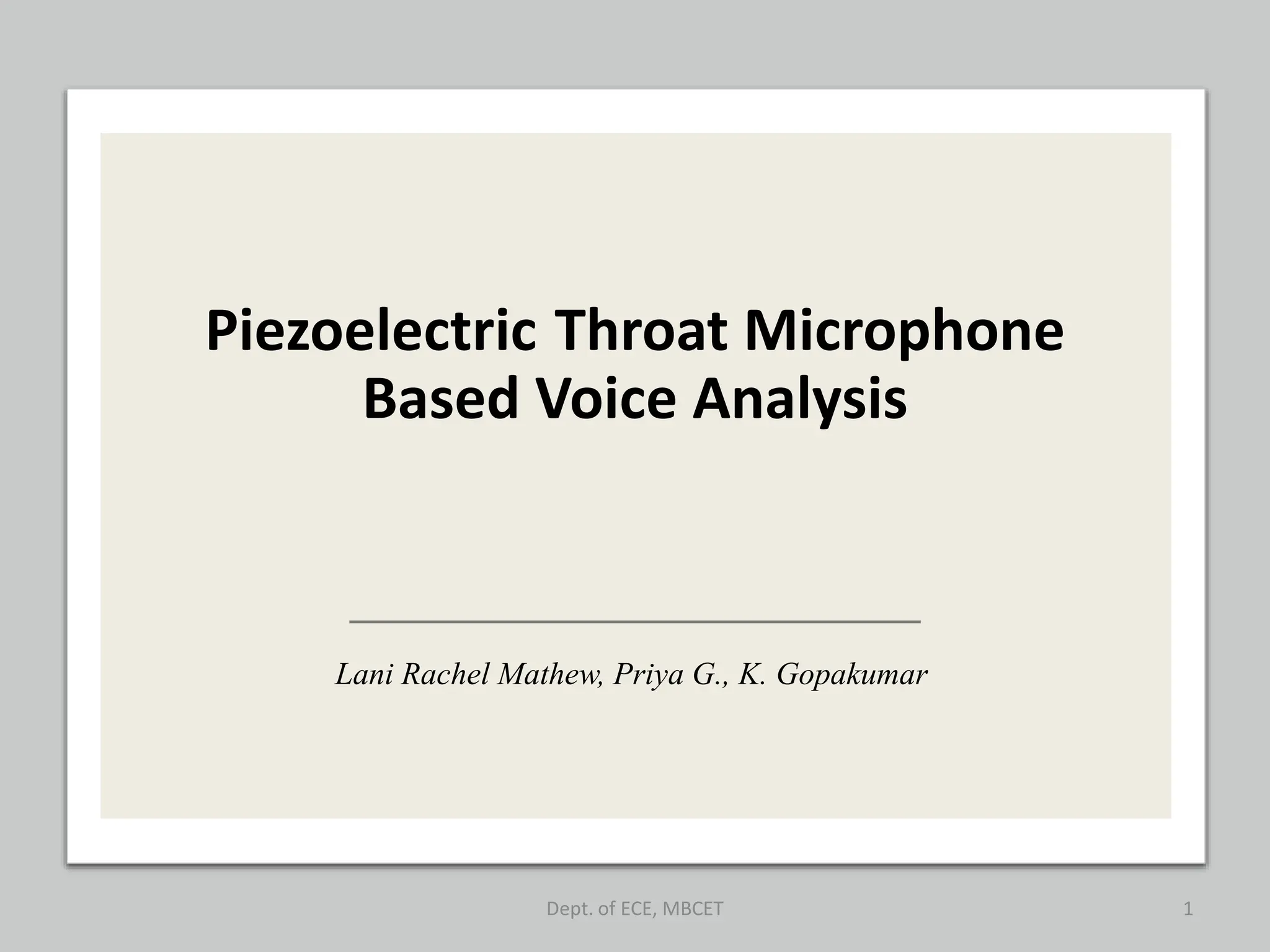ppt-Piezoelectric Throat Microphone Based Voice Analysis.pptx