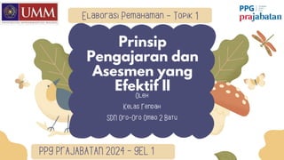POWER POINT - PRINSIP PENGAJARAN A SESMEN II_Elaborasi | PPT