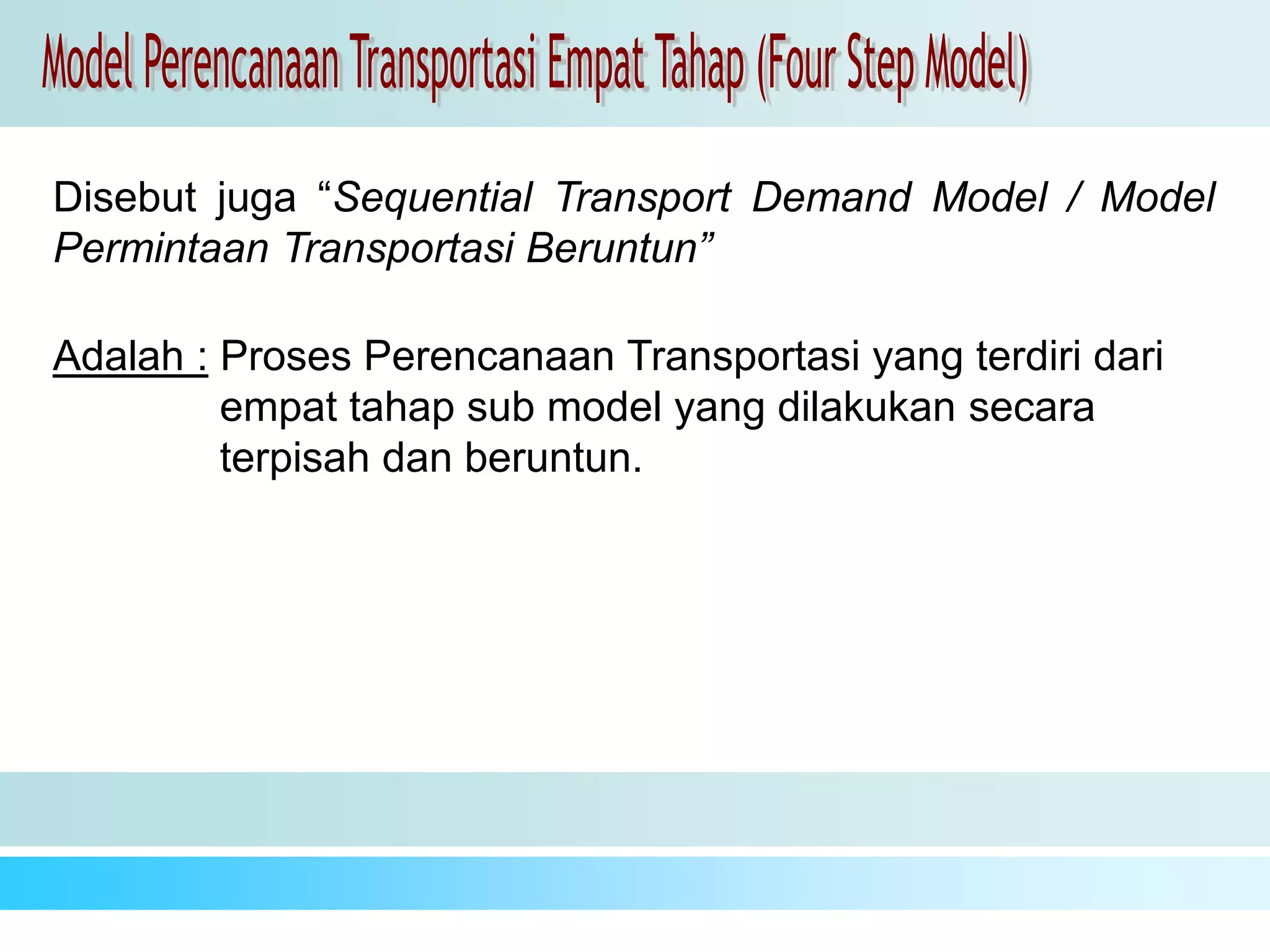 Prinsip dasar perencanaan transportasi | PPT