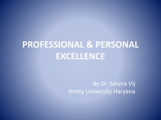 Ppt professional & personal excellence (1) | PPT