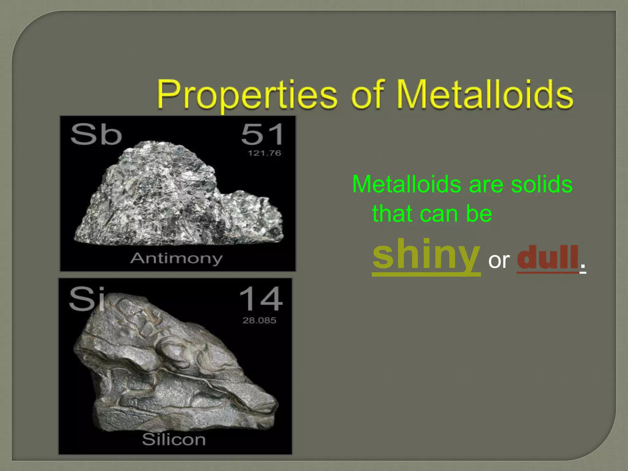 PPT - Properties of Metals Non-Metals Metalloids.ppt