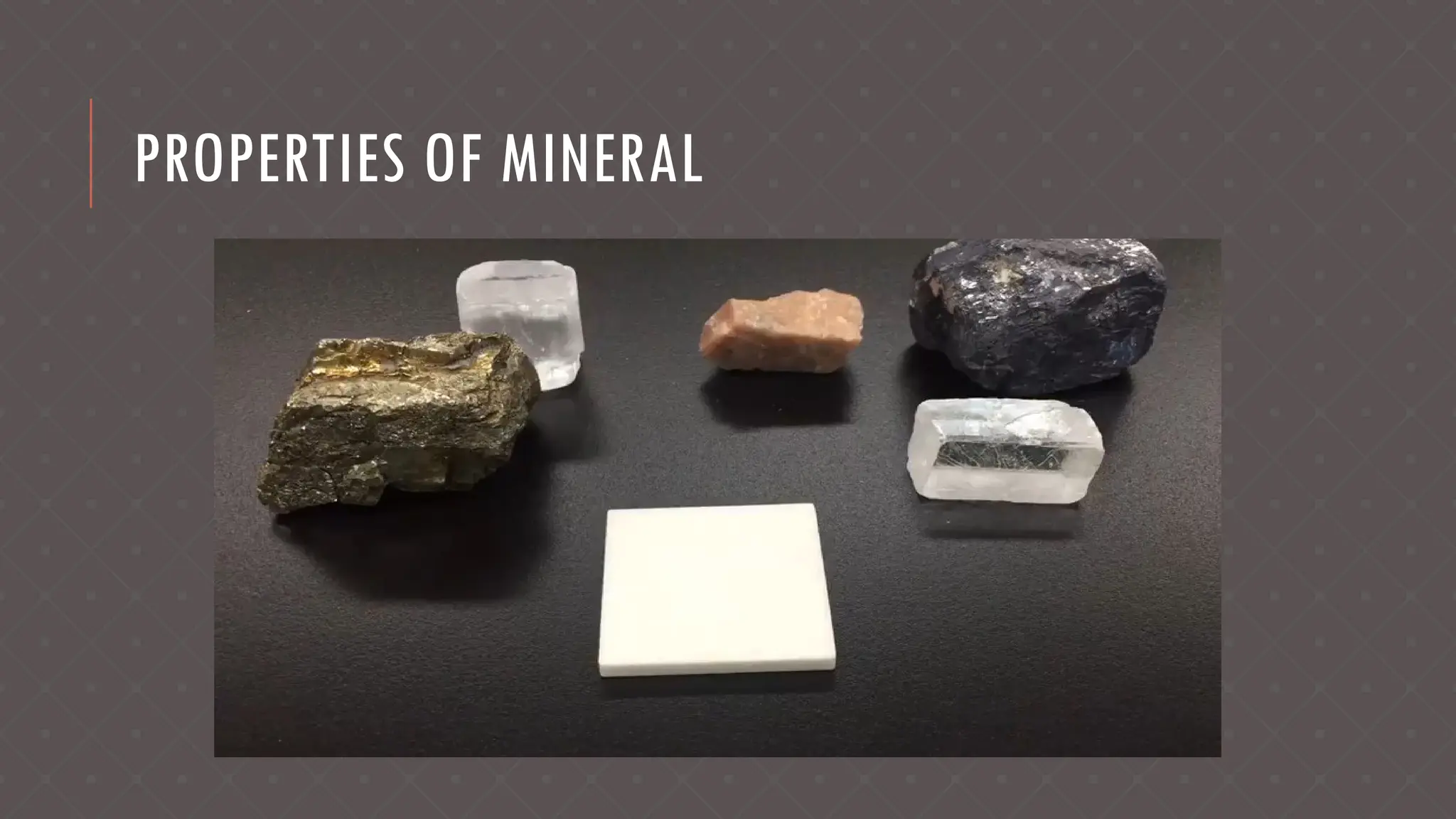 Identifying the Nine Common Properties of Minerals | PPTX | Chemistry ...