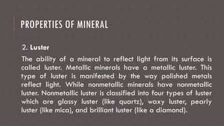 Identifying the Nine Common Properties of Minerals | PPTX | Chemistry ...