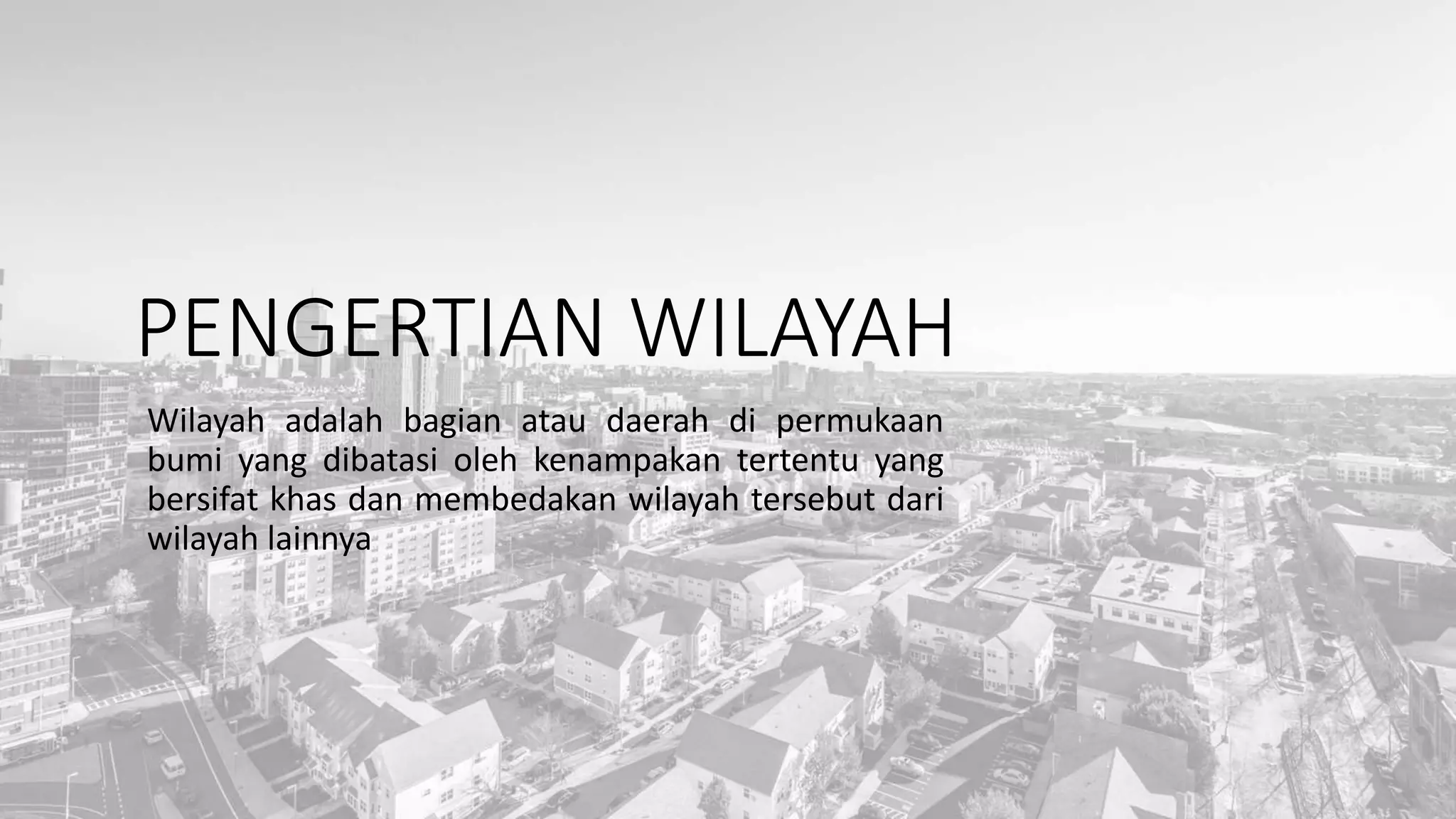 ppt-pt-1-konsep-wilayah-dan-tata-ruang.pptx
