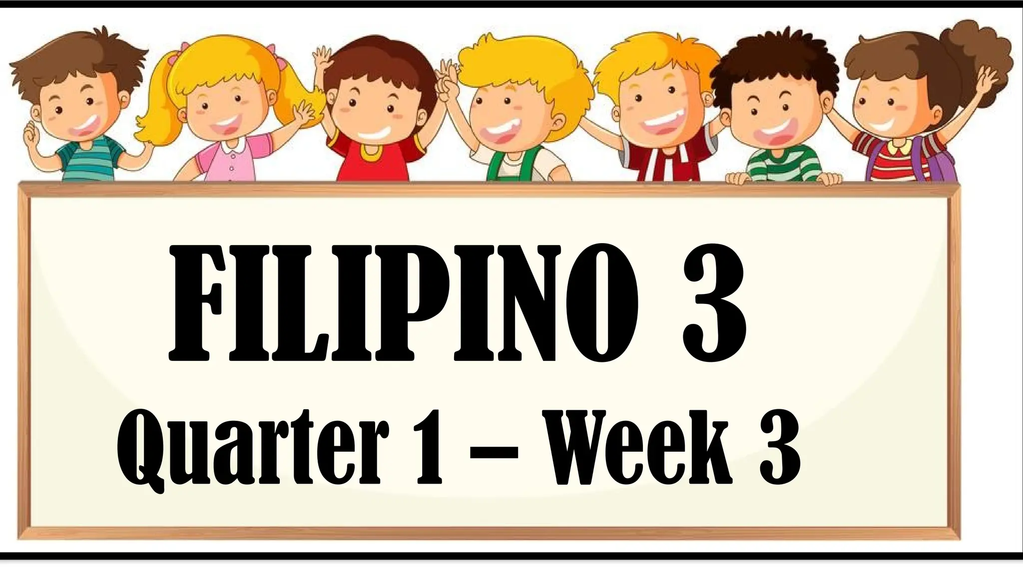 PPT-Q1-WK-3-FILIPINORevised Matatag Grade 3.pptx